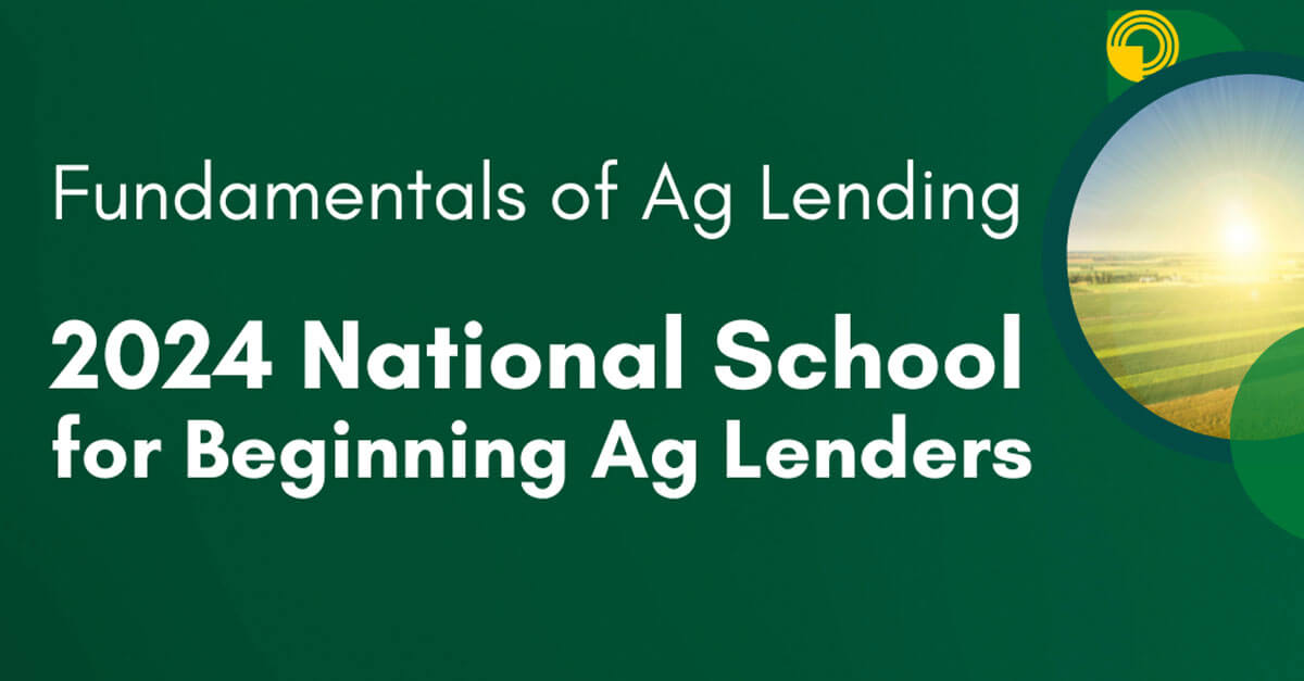 2024 National School for Beginning Ag Lenders: Register Now! - FINPACK